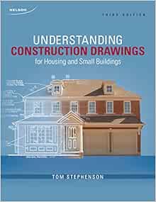 Understanding Construction Drawings: For Housing And Small Business ...