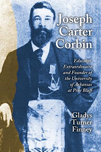 Joseph Carter Corbin: Educator Extraordinaire and Founder of the ...