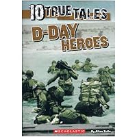 World War II Heroes (10 True Tales): Zullo, Allan: 9780545818414 ...