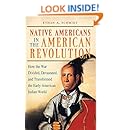 Native Americans in the American Revolution: How the War Divided ...