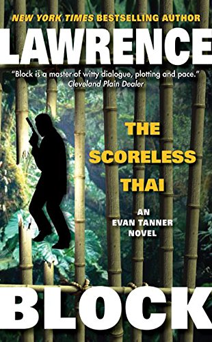 Amazon - The Scoreless Thai (Evan Tanner): Block, Lawrence ...
