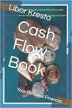 Cash Flow Book: Your Personal Finances: Kresta, Libor: 9781520639468 ...