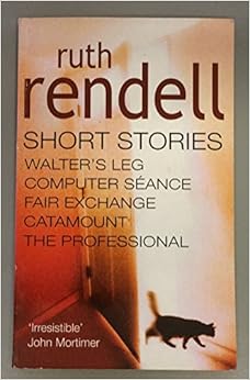Ruth Rendell: Short Stories: Ruth Rendell: 9780091913540: Amazon.com: Books