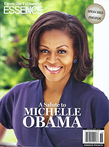 Essence Magazine - A salute To MICHELLE OBAMA. Special Issue. 2012/13 ...