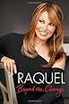 Raquel: Beyond the Cleavage: Raquel Welch: 9781602860971: Amazon.com: Books