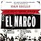 El Narco: Inside Mexico's Criminal Insurgency: Grillo, Ioan ...