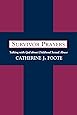 Survivor Prayers: J. Foote, Catherine: 9780664254353: Amazon.com: Books