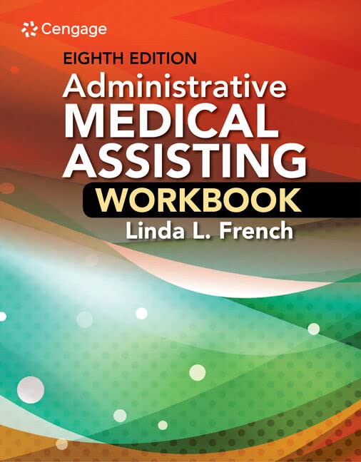 Student Workbook for French's Administrative Medical Assisting, 8th ...