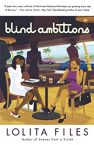 Amazon.com: Blind Ambitions: A Novel: 9780684871455: Files, Lolita: Books