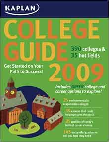 Kaplan College Guide 2009 Edition: Kaplan: 9781427797506: Amazon.com: Books