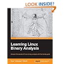 Amazon.com: Learning Linux Binary Analysis (9781782167105): Ryan "elfmaster" O'Neill: Books