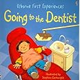 Amazon - Going to the Dentist (Usborne First Experiences): Civardi ...
