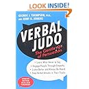 Verbal Judo: The Gentle Art of Persuasion, Updated Edition: George J ...