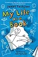 My Life as a Book (The My Life series): Janet Tashjian, Jake Tashjian ...