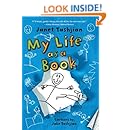 My Life as a Book (The My Life series): Janet Tashjian, Jake Tashjian ...