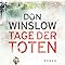 Tage der Toten: Roman (suhrkamp taschenbuch): Amazon.de: Winslow, Don, Hirte, Chris: Bücher