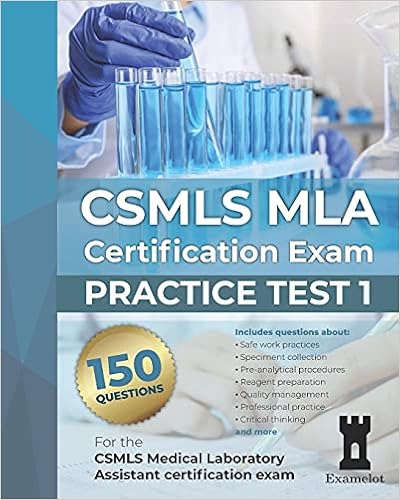 CSMLS MLA Certification Exam: Practice Test 1