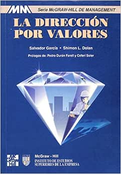 La direccion por valores (DPV) : Simon L Dolan, Salvador García Briones ...