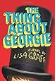 The Thing About Georgie: Graff, Lisa: 9780060875893: Amazon.com: Books
