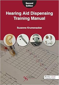 Hearing Aid Dispensing Training Manual, Second Edition: 9781635501315 ...