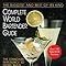 Complete World Bartender Guide: The Standard Reference to More than 2,400 Drinks: Bob Sennett ...