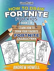 How To Draw Fortnite For Kids: 3 Books In 1:: Learn How to Draw Your ...