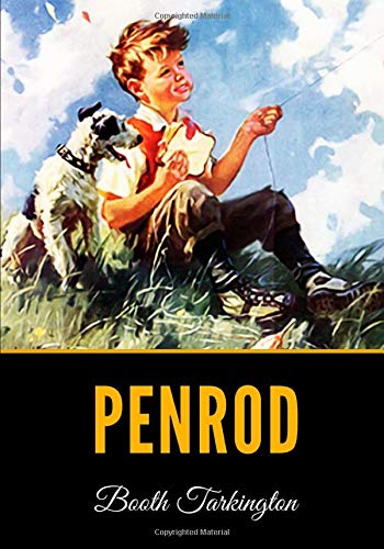 Penrod: Tarkington, Booth: 9781692878863: Amazon.com: Books