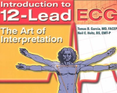 Introduction To 12-Lead Ecg The Art Of Interpretation - Import It All