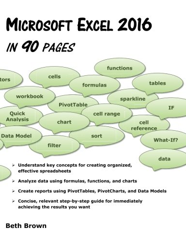 Microsoft Excel 2016 In 90 Pages: Brown, Beth: 9780998684406: Amazon ...