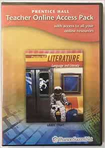 Prentice Hall Literature Language and Literacy GRADE 8 Teacher Online ...