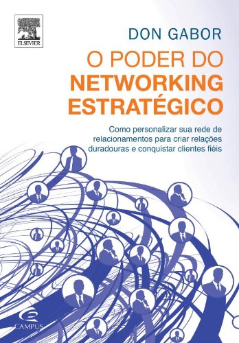 Poder Do Networking Estrategico PDF Don Gabor