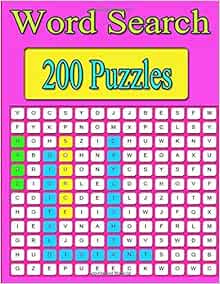 Word Search 200 Puzzles: Enjoy 200 words puzzles in a fun book of word ...
