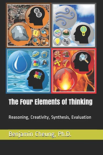The Four Elements of Thinking: Reasoning, Creativity, Synthesis ...
