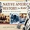 Native American History for Kids: With 21 Activities (35) (For Kids ...