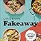 Fakeaway: Healthy Home-cooked Takeaway Meals: Amazon.co.uk: Bavin ...