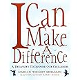 I Can Make a Difference: A Treasury to Inspire Our Children: Edelman ...
