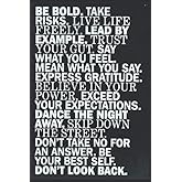 Be Bold, Take Risks, Live Life Journal: motivational journal - Notebook ...