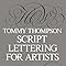 Script Lettering for Artists (Lettering, Calligraphy, Typography ...