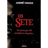 Os Sete : Vianco, Andre: Amazon.com.br: Livros