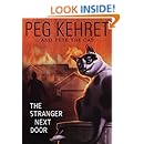The Stranger Next Door (Pete the Cat): Peg Kehret, Pete the Cat ...