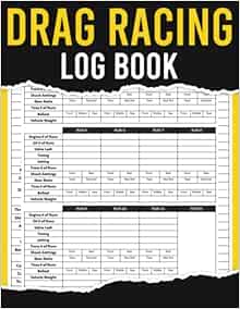 Drag Racing Log Book: Race Score Record Book, Drag Racing Information ...