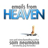 Sam Neumann, The Call of the Mountain / Emails from Heaven | carolkean