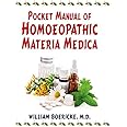 Pocket Manual of Homeopathic Materia Medica: William Boericke, Oscar E ...