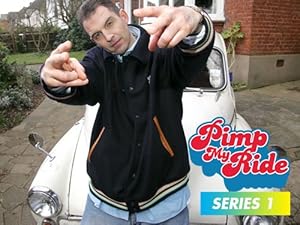 Watch Pimp My Ride UK - Season 1 | Prime Video