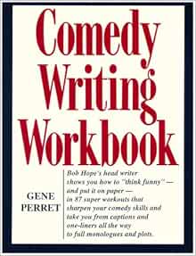 Comedy Writing Workbook: Gene Perret: 9780887346477: Amazon.com: Books