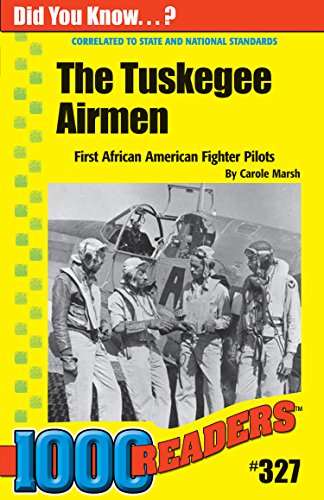 The Tuskegee Airmen: First African American Fighter Pilots (Reading ...