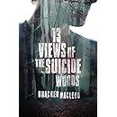 Thirteen Views of the Suicide Woods: Bracken MacLeod: 9781771484114 ...