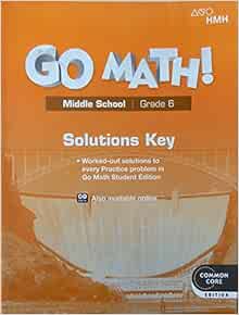 Amazon - GO MATH! 2018 Middle School Grade 6 Solutions Key: Houghton Mifflin Harcourt Publishing ...