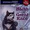 Balto and the Great Race (Stepping Stone) by Kimmel, Elizabeth Cody ...