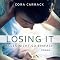 Losing it - Alles nicht so einfach: Amazon.de: Cora Carmack, Sonja ...